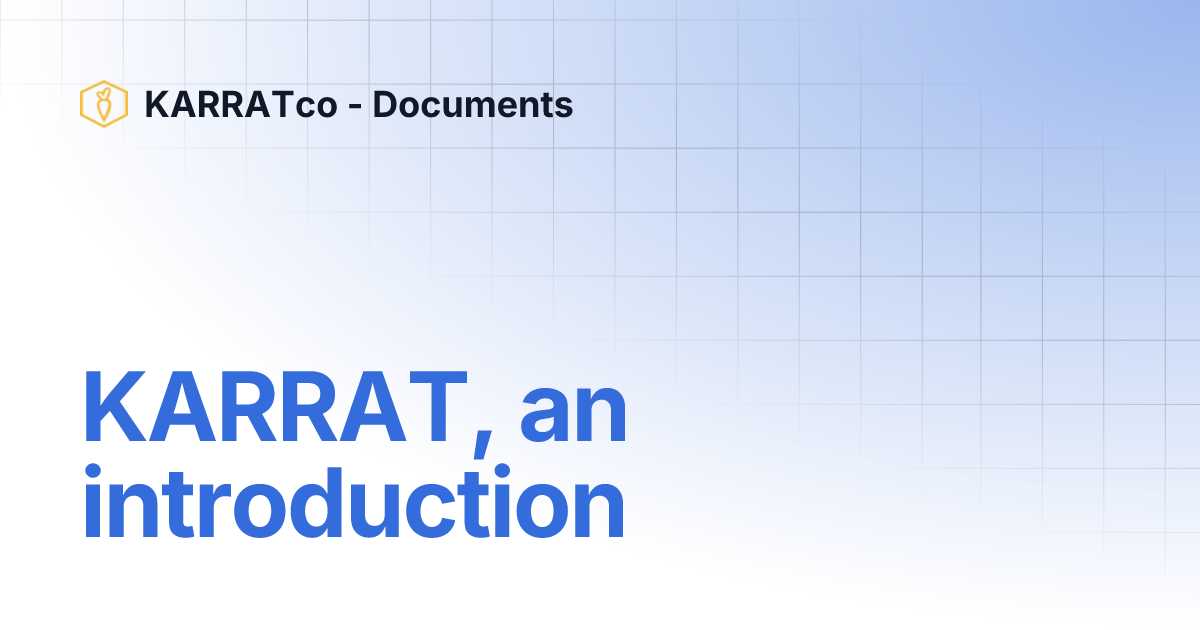 KARRAT, an introduction | KARRATco - Documents